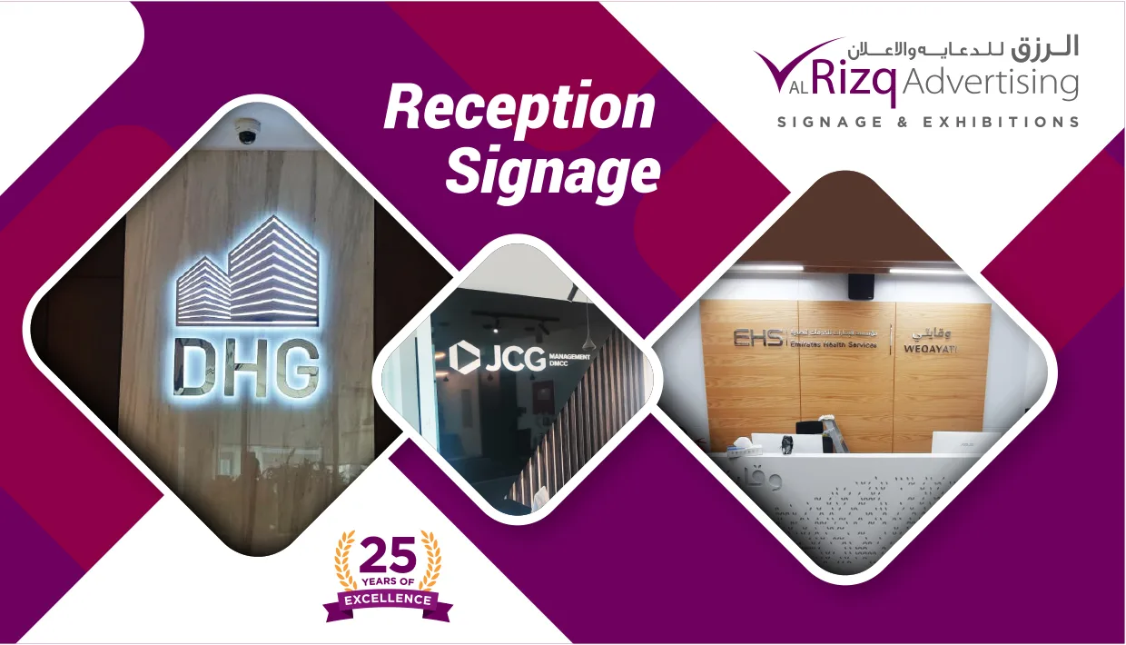 Why Are Reception Signs Important? - Al Rizq Advertising